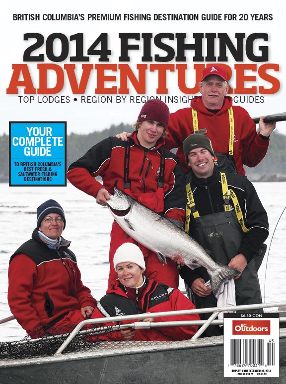 2014 Fishing Adventures Directory • BC Outdoors Magazine